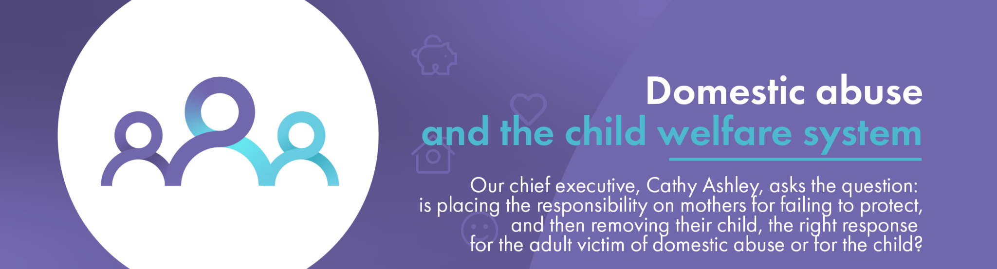 A vlog on domestic abuse and the child welfare system - Family Rights Group