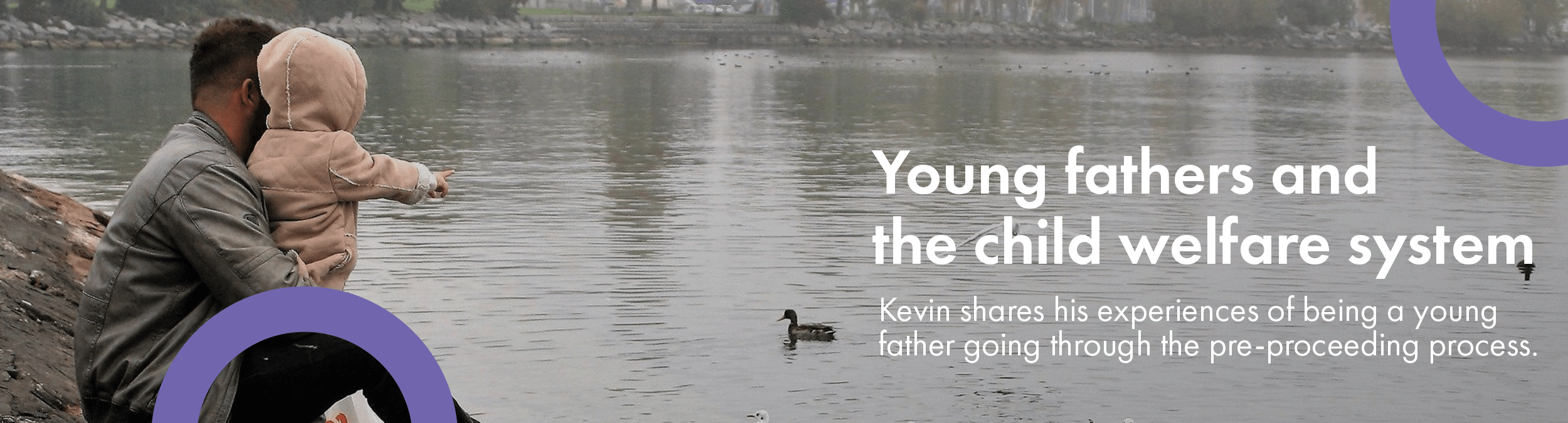 Young fathers and the child welfare system - Family Rights Group